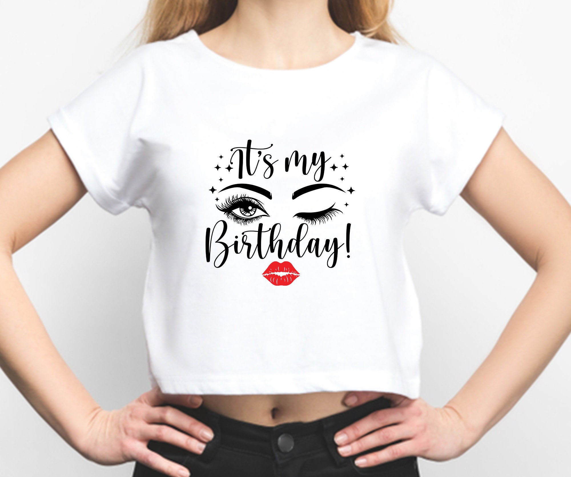 It's My Birthday SVG Lips Kiss Svg Birthday Girl Eyes - Etsy Canada