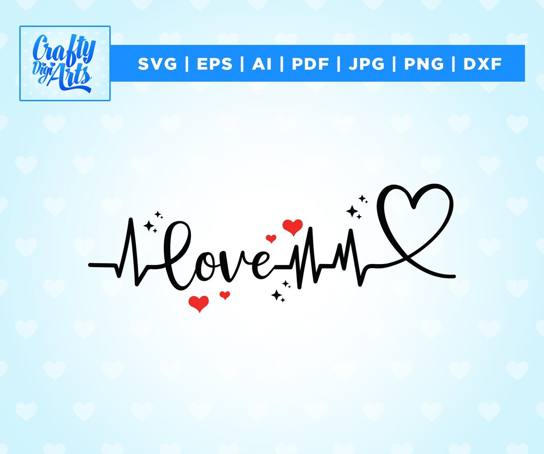 Love Heartbeat SVG, Valentines Day SVG, Cricut, Png, Svg, Sublimation ...