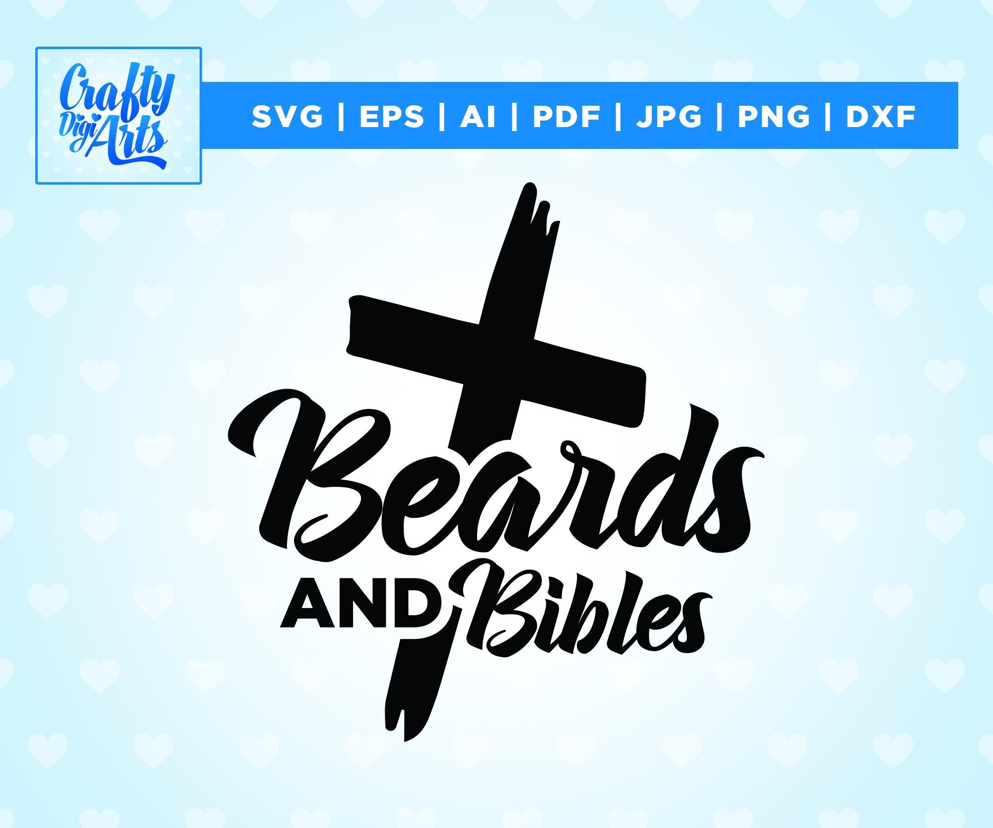 Beards and Bibles Svg, Christian Dad Shirt, Funny Christian Svg, Cricut ...