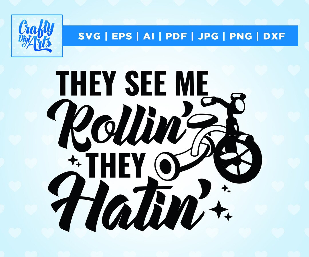 Rollin' SVG, Trike SVG, Cut File, Cricut, Png, Svg, Sublimation, Kid's ...