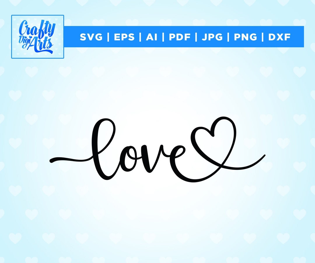Love Script With Heart Svg, Cricut, Png, Svg, Sublimation, Cut File ...