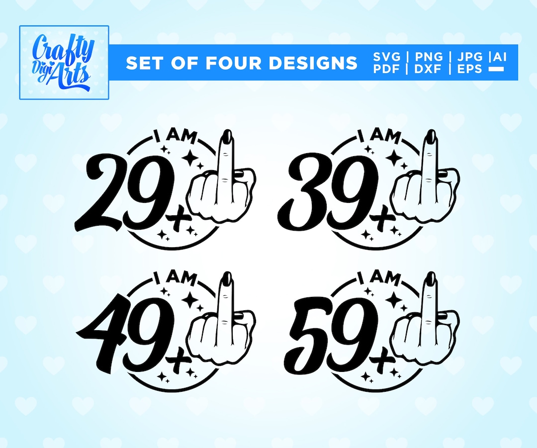 I Am 59 Plus Middle Finger Svg, Adult Humor Svg, Png, Svg, Age Middle ...