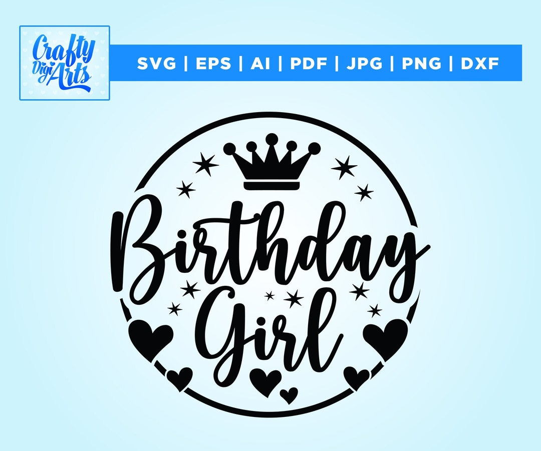 Birthday Girl Svg, Sassy Birthday Girl Party Cricut, Cute Princess ...