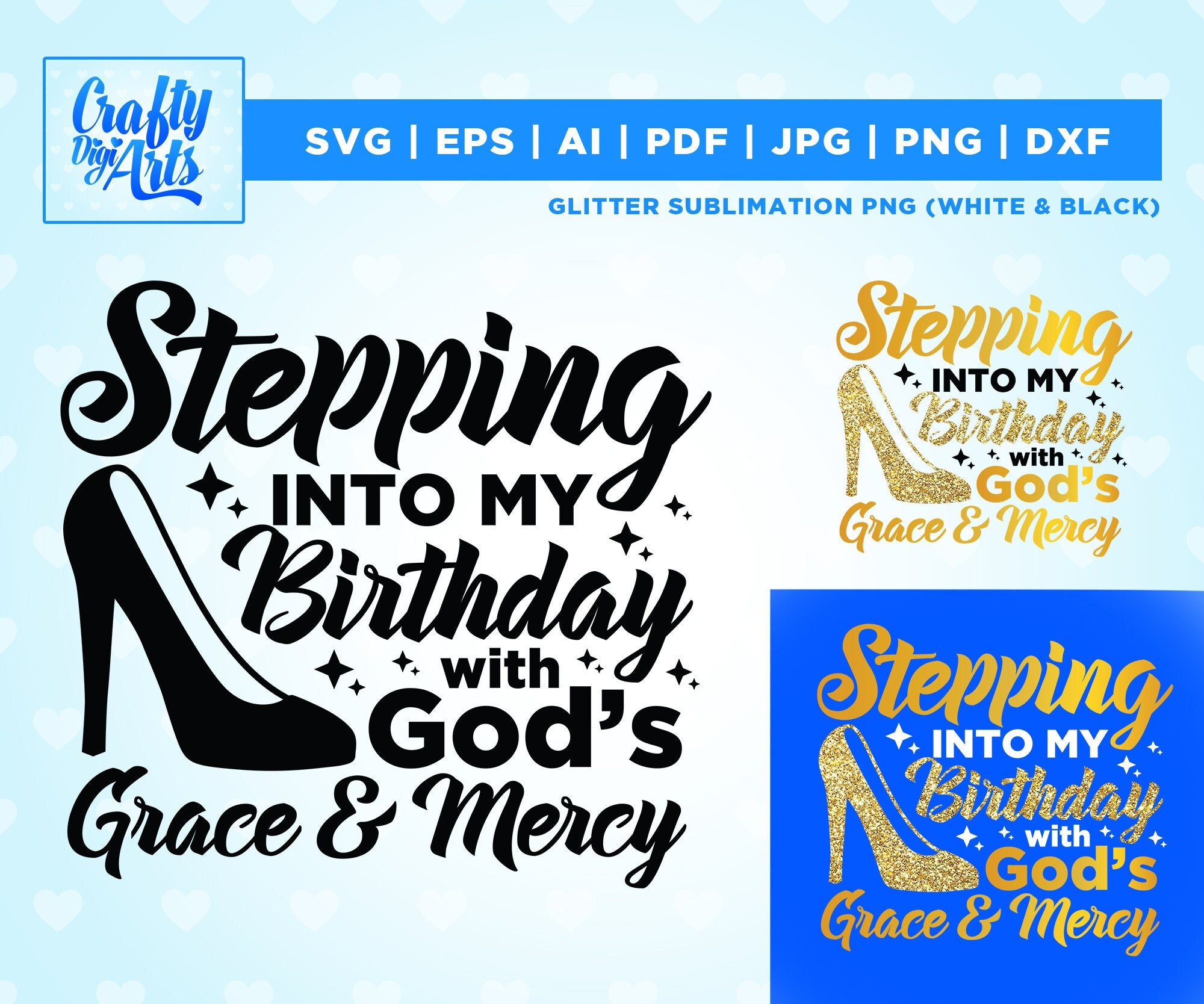 Stepping Into My Birthday With Gods Grace and Mercy Svg, Gods Grace and Mercy Svg, Religious ...