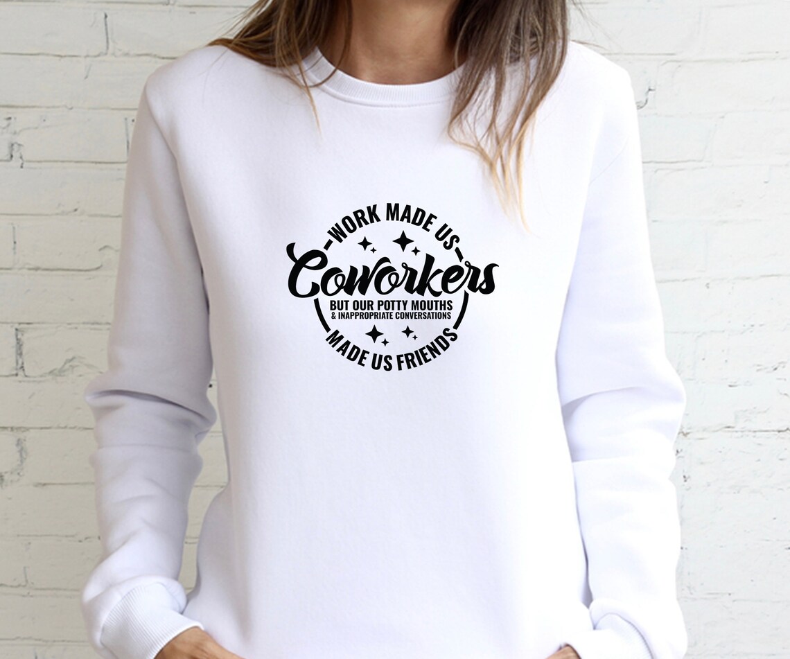 Work Made Us Coworker Svg, Cricut, Png, Svg, Sublimation, Coworker ...