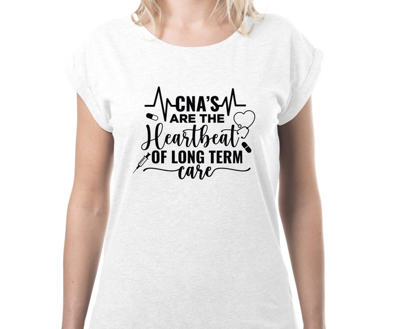 Cna's Are the Heartbeat of Long Term Care Svg, CNA Gifts Svg, Nurse ...