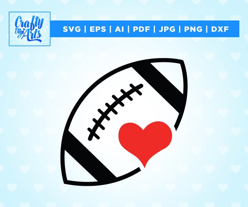 Football With Heart SVG, Football With Heart Svg, Dxf, Cut File, Cricut ...