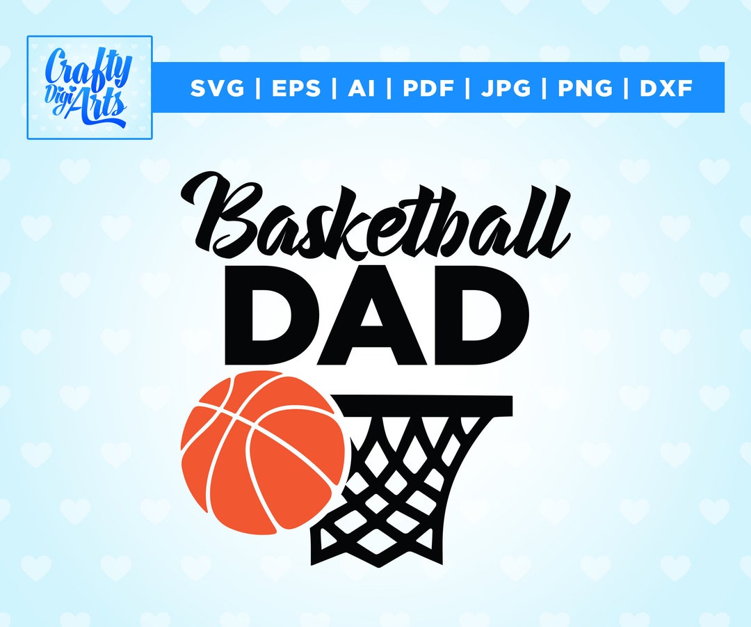 Basketball Svg, Basketball Dad Svg, Png, Svg, Love Basketball Svg ...