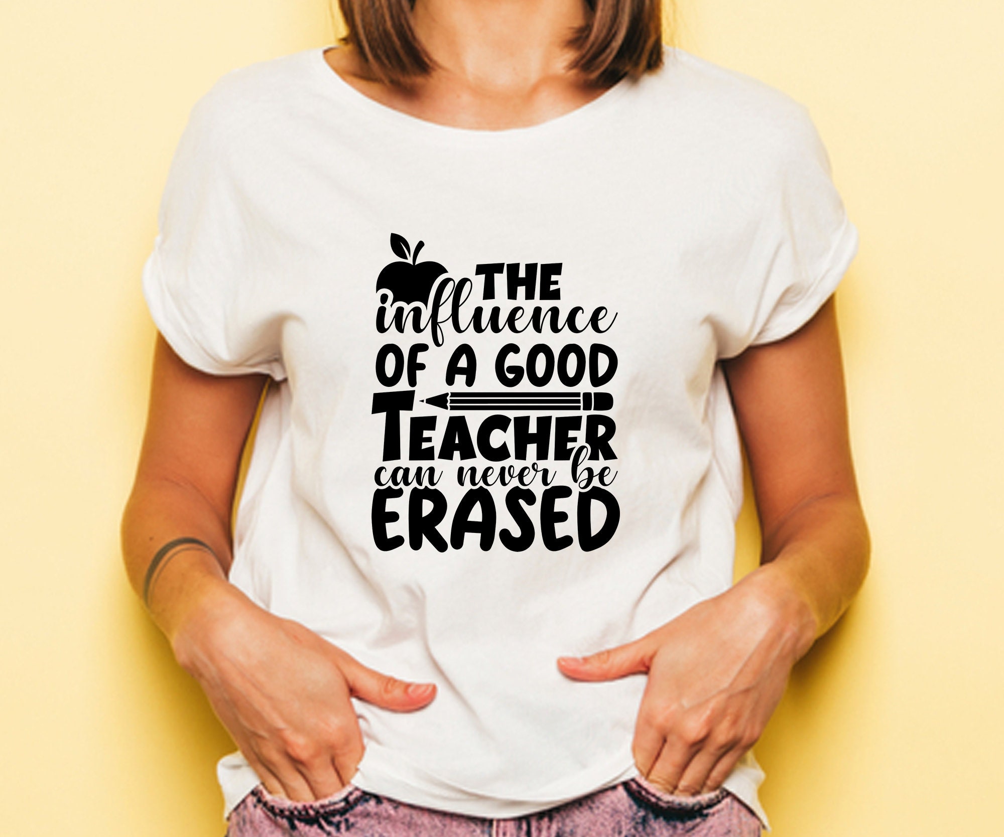 The Influence of a Good Teacher Can Never Be Erased SVG Cut - Etsy