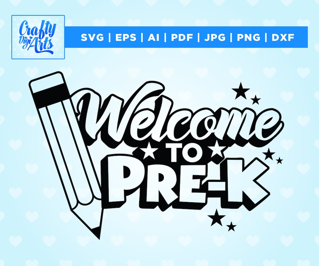 Welcome to Pre-k, Pre-k Sign SVG, Pre-k Classroom Decor, Decoration Pre ...