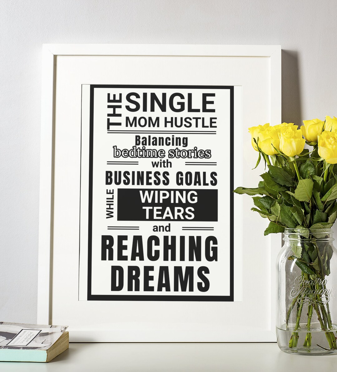 Single Mom Hustle Poster - Juggling Motherhood & Ambition ...