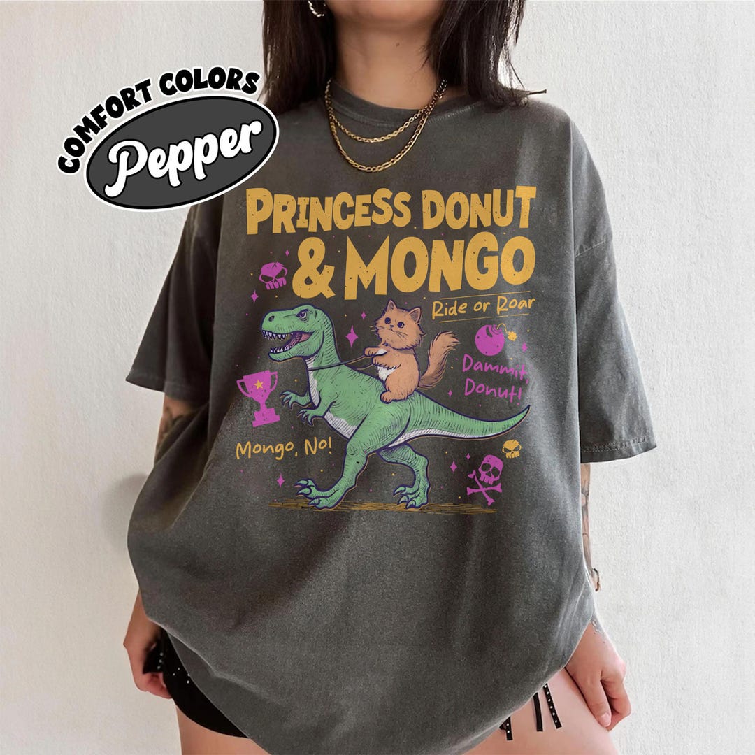 Princess Donut & Mongo Shirt Comfort Colors, New Achievement Shirt ...