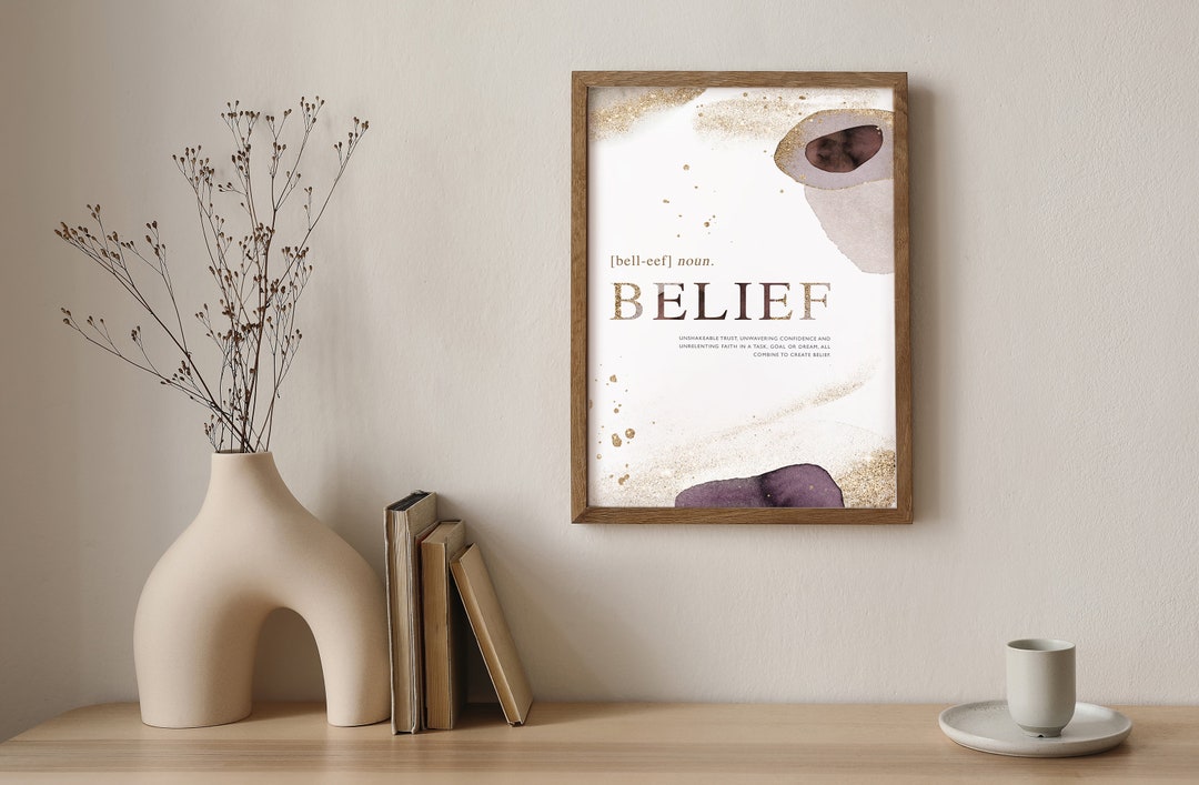 1 X Belief Poster to Download, Part of a Collection of 6 Motivational ...