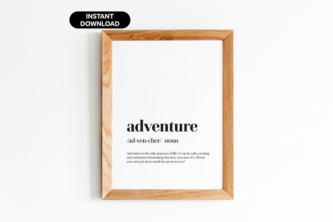 Adventure Definition Poster - Motivation Wall Art for Positive Vibes ...