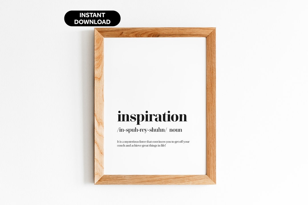 Inspiration Definition Poster High Quality Definition Prints - Etsy