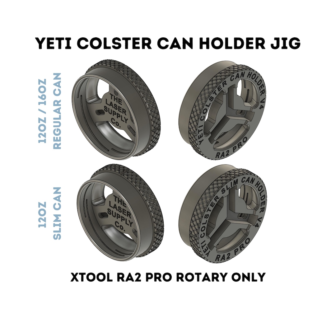 Xtool RA2 Pro Rotary Yeti Colster Can Holder Jig Slim 12oz / Regular ...