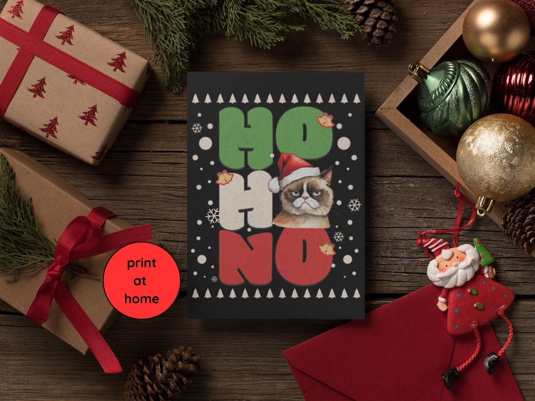 Grumpy Cat Funny Christmas Card Ho Ho No Card DIY Cat - Etsy UK