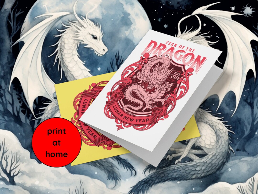 Lunar New Year Card Year of the Dragon 2024 DIY Print-at-home Chinese ...