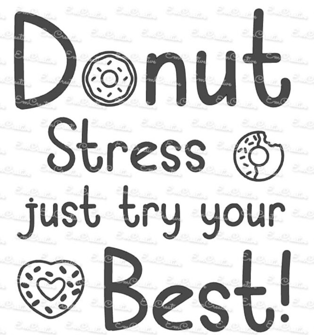 Donut Stress Do Your Best Testing Teacher Shirt SVG File - Etsy