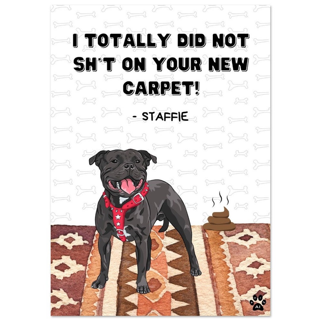 I Totally Did Not Sh.. on Your New Carpet Premium Matte - Etsy