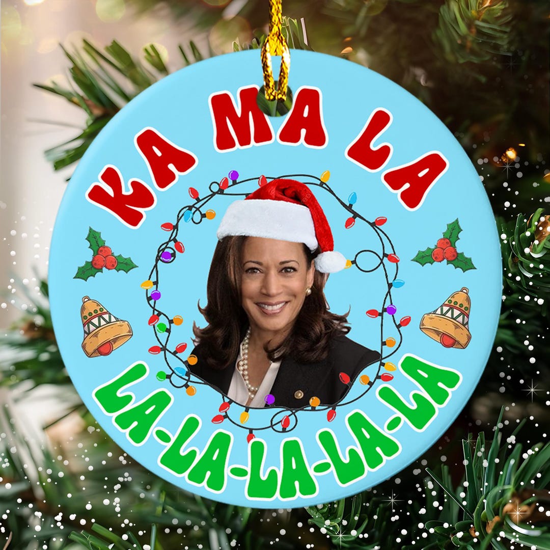 Kamala Harris Tim Walz Christmas Ornament, Kamala La-la-la-la-la ...