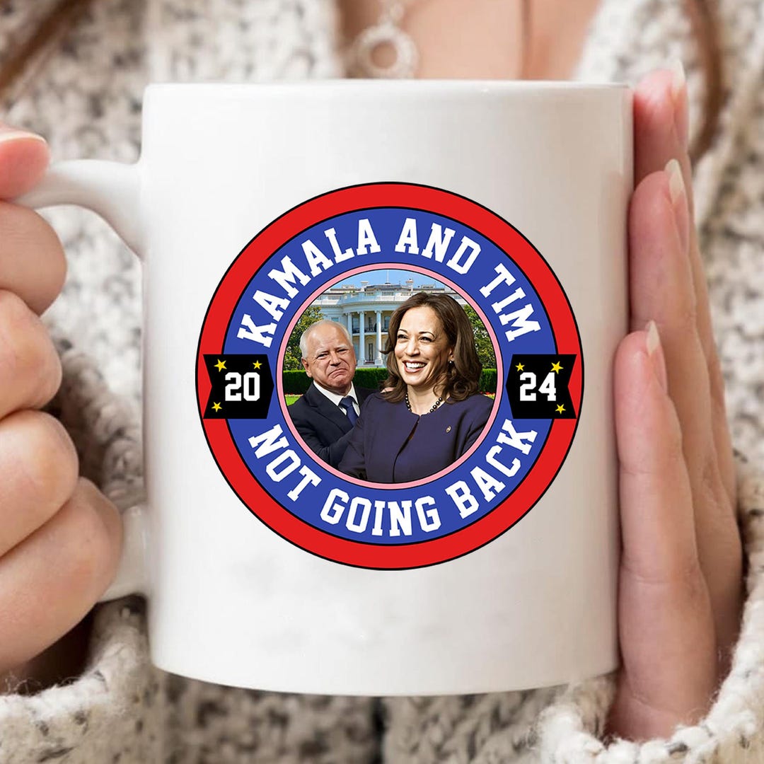 Kamala Harris and Tim Walz Not Going Back 2024 Mug, Kamala Tim Walz Mug ...