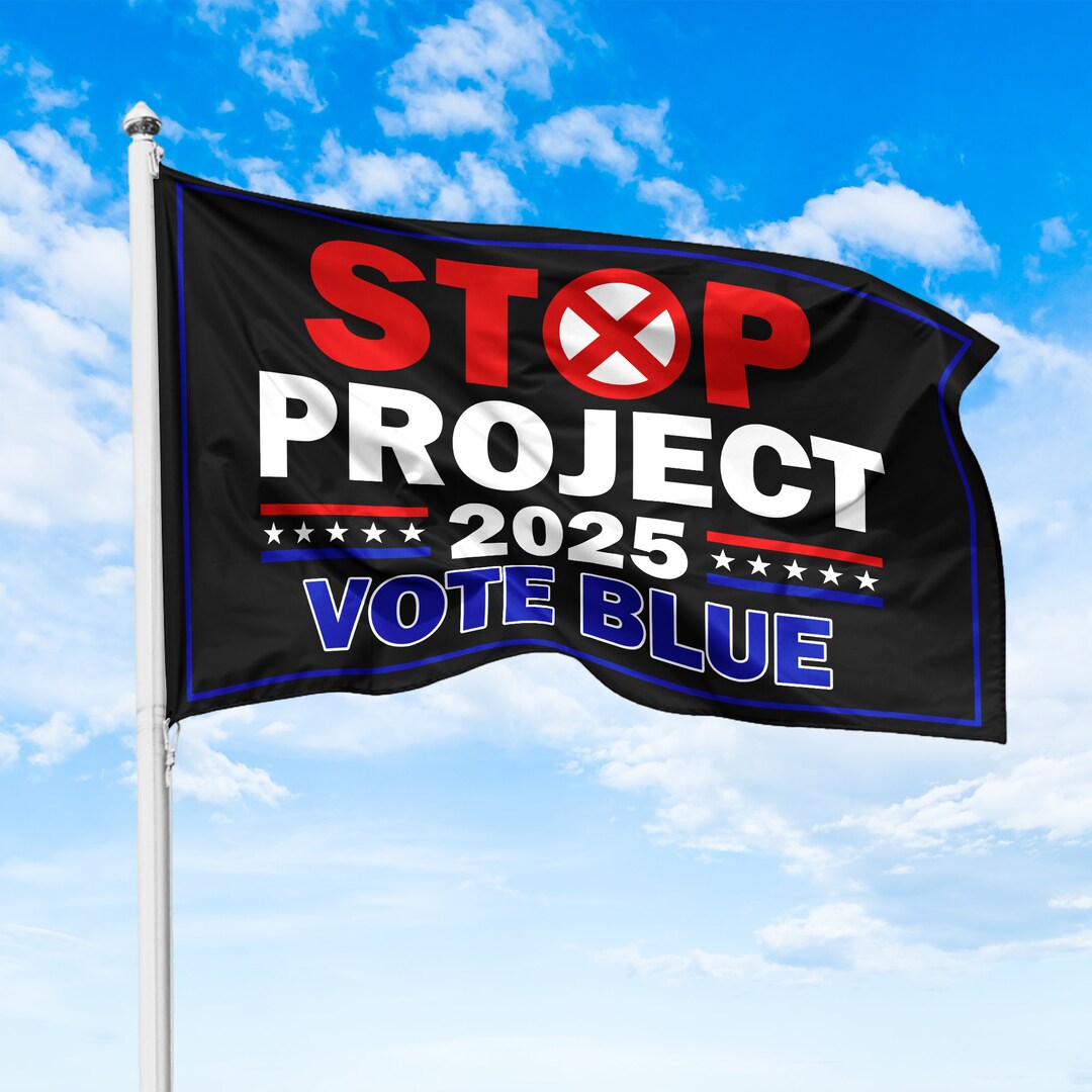 Stop Project 2025 Garden Flag, Project 2025 Decor Flag, Pro Democracy ...