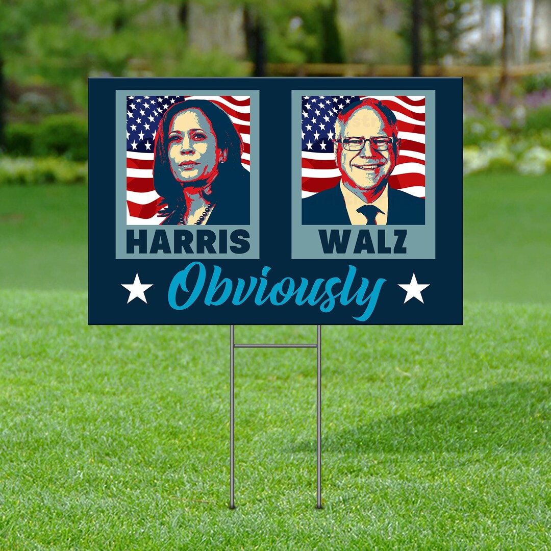 Kamala Harris and Tim Walz 2024 Obviously Yard Sign, Harris for ...