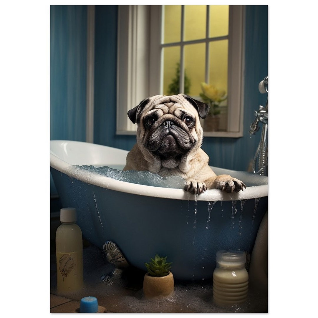 Mops Badewanne Poster Badezimmer Mops Kunstdruck lustig Mops Bilder ...