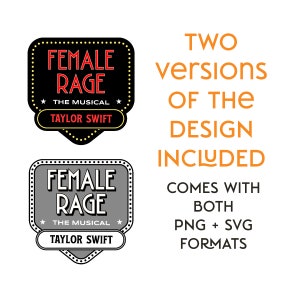 Female Rage the Musical Taylor Swift SVG PNG - Etsy