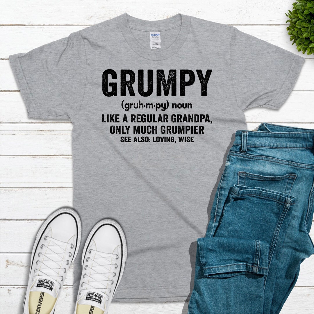 Grumpy Like A Regular Grandpa Only Grumpier T-shirt, Vintage Grumpy ...