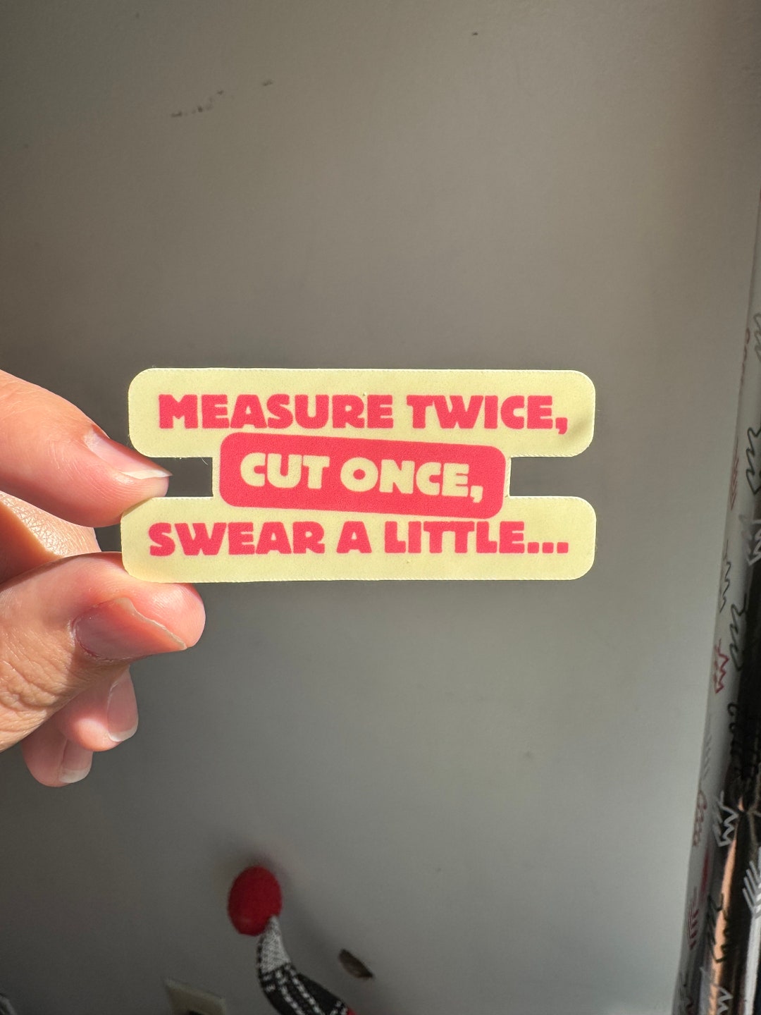 Measure Twice…cut Once Sticker - Etsy