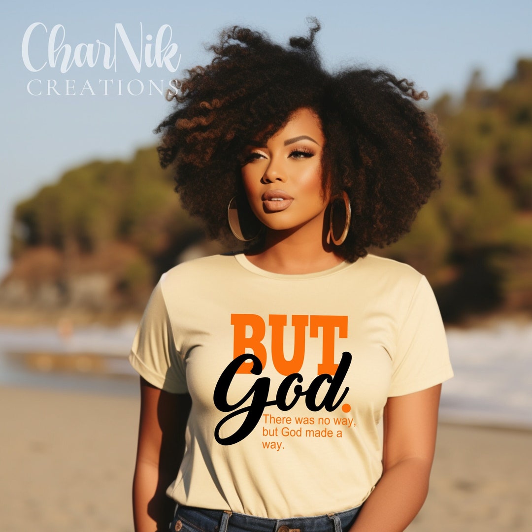 But God T-shirt Christian Shirt Motivational Shirt - Etsy