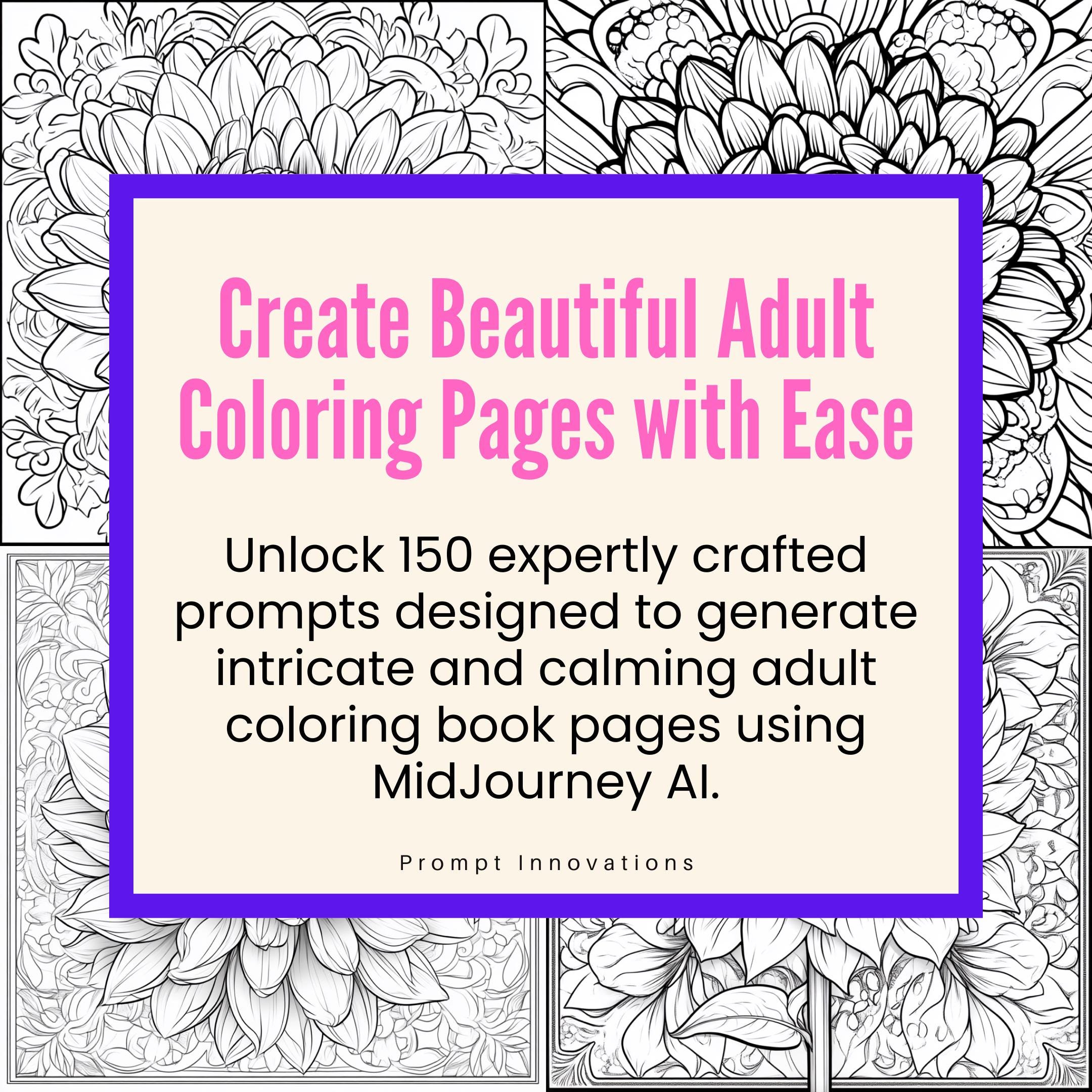 150 Adult Coloring Book Prompts for Midjourney Vol. 1 Effortless AI Art ...