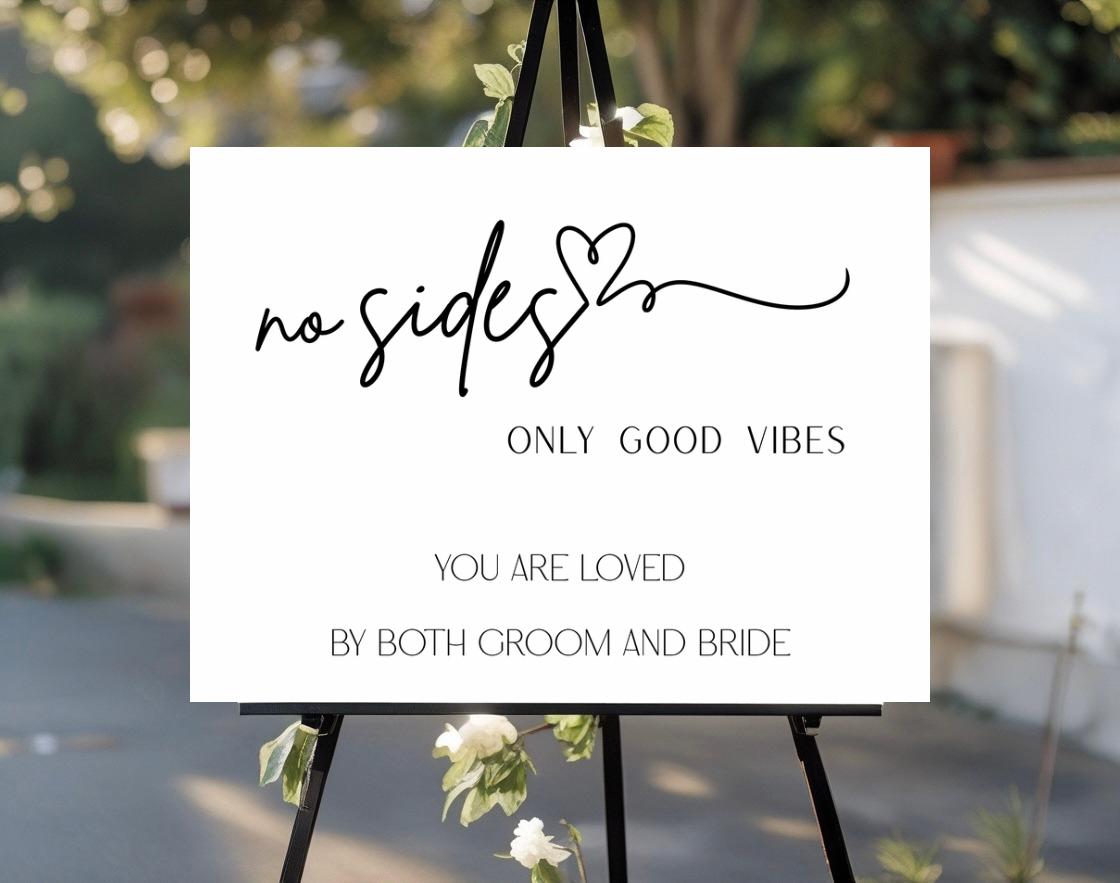 No Sides Only Good Vibes Wedding Sign | Modern Printable (instant ...