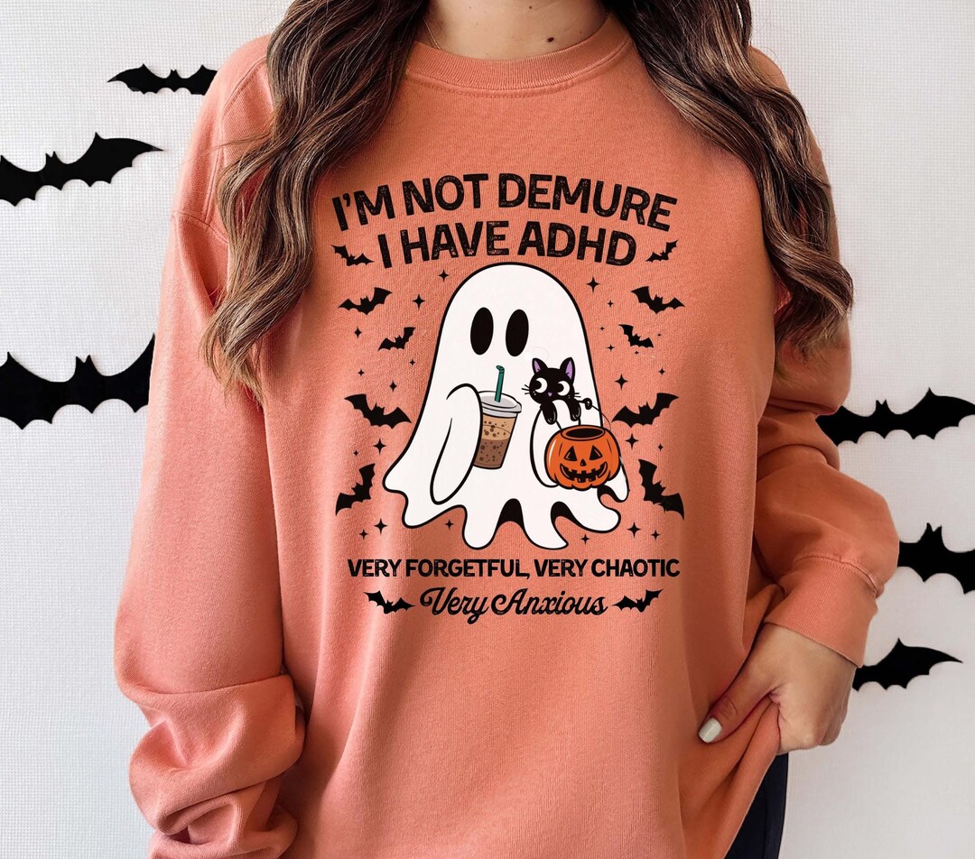I’m Not Demure, I Have Adhd, Demure Trend, Trendy PNG, Sublimation PNG ...