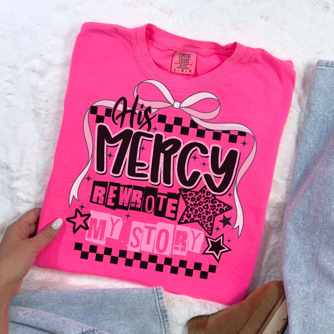 His Mercy Rewrote My Story Png, Christian Women Png, Preppy Everyday ...
