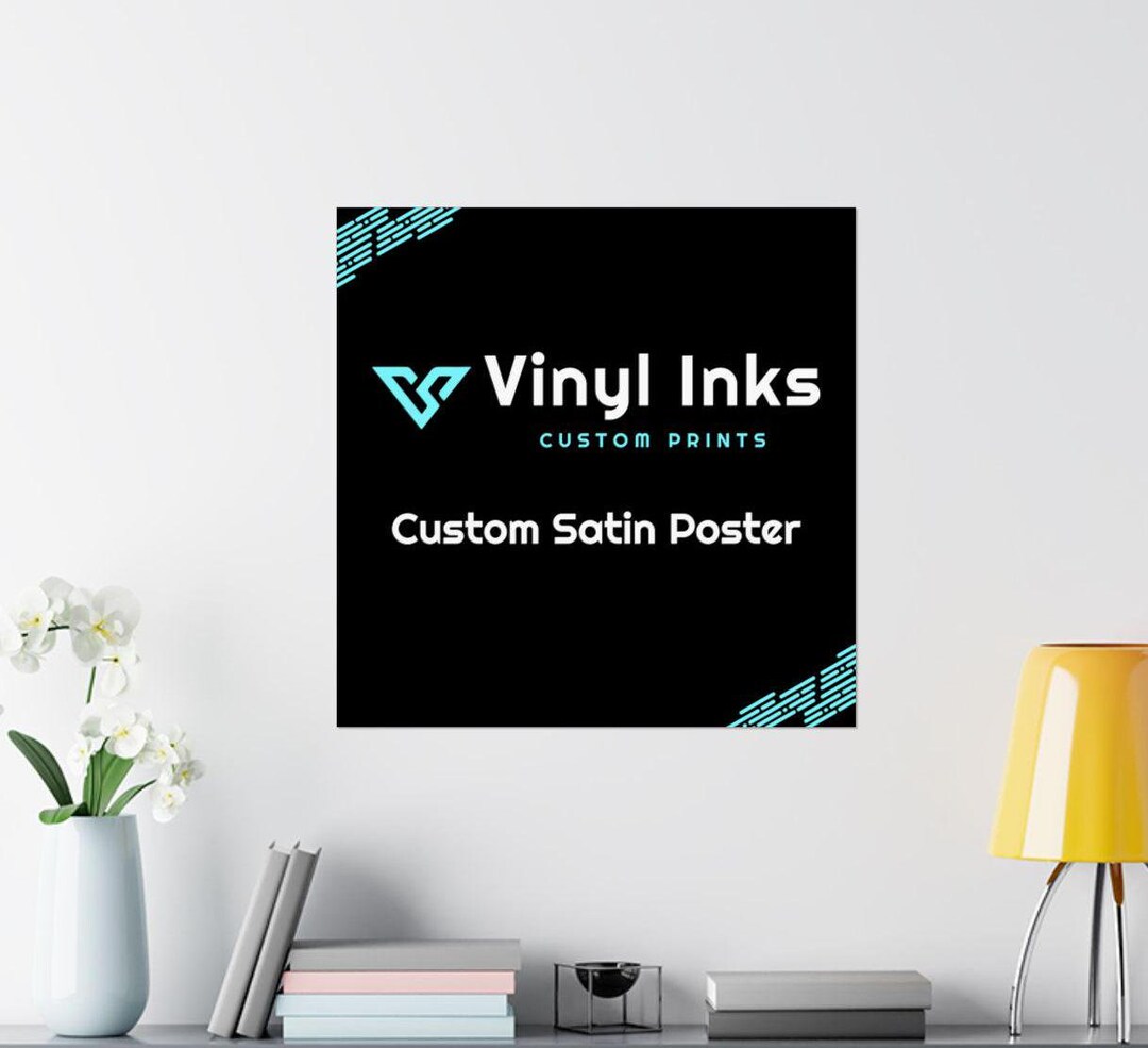 Custom Satin Poster - High-quality Satin Finish Print - Unique Decor ...