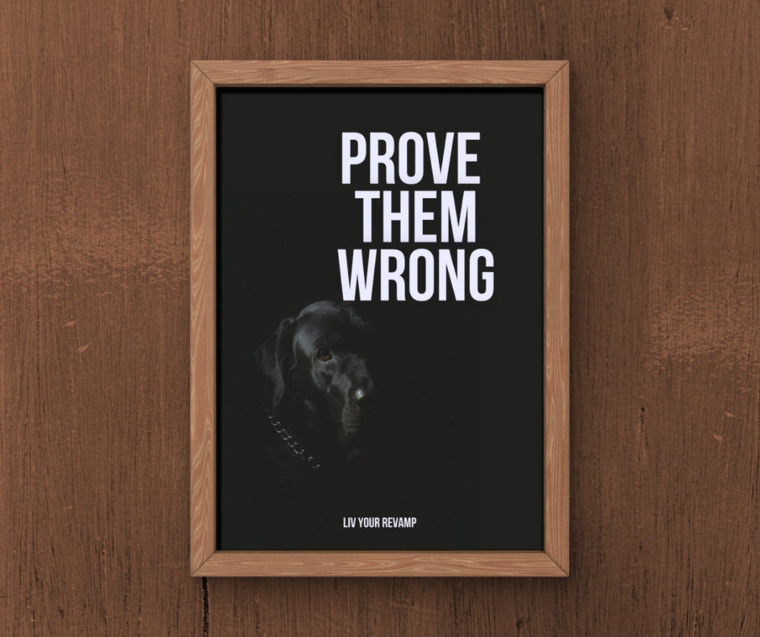 Prove Them Wrong Digital Download Wall Art - Etsy