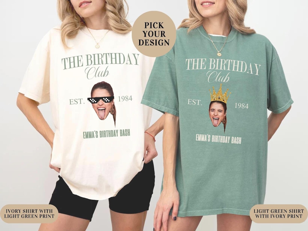 Custom Face Birthday Shirt, Birthday Photo Shirt, Custom Photo Shirt ...