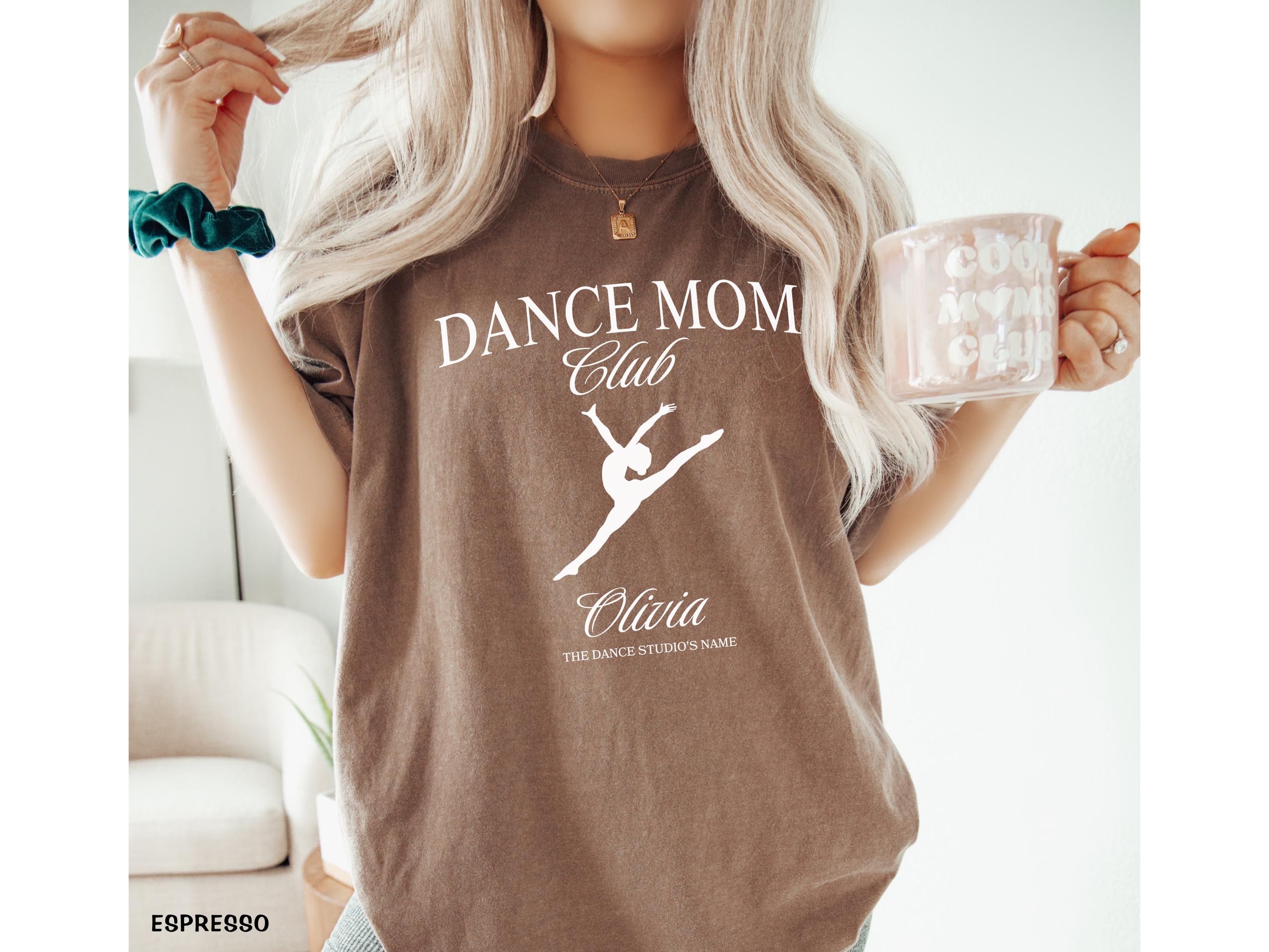 Custom Dance Mom Shirt With Kids Names, Dance Mom Gift, Comfort Colors ...