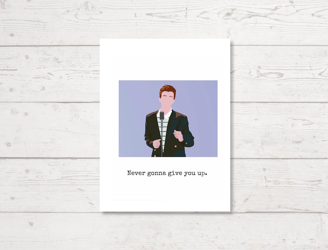 Rick Astley rick Roll Card - Etsy