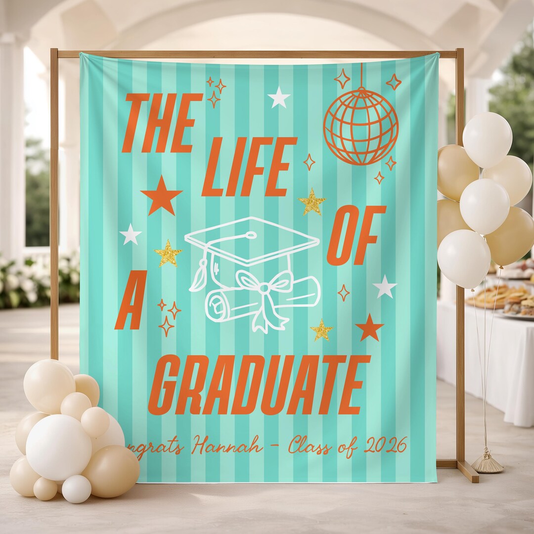 Life of a Graduate Graduation Banner, Custom 2026 Graduation Backdrop ...