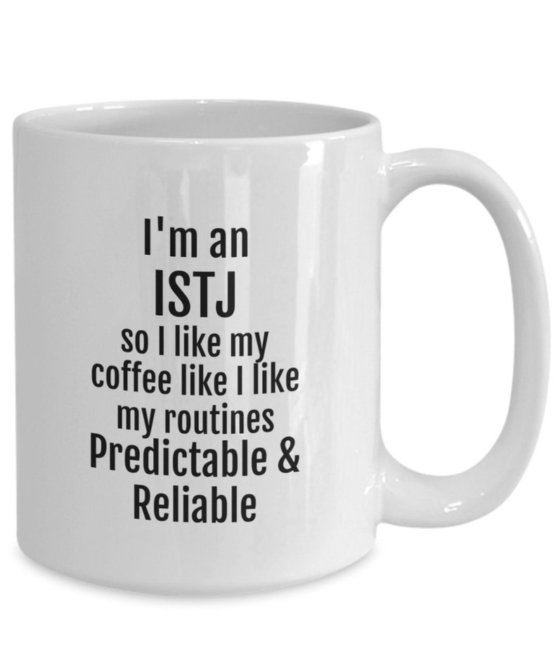 Myers Briggs ISTJ Coffee Mug, Predictable Introvert Personality Type ...