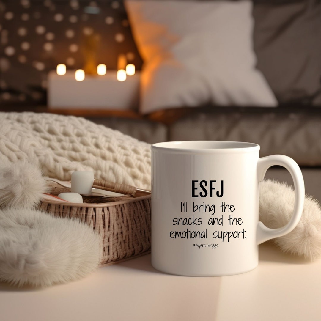 Myers Briggs ESFJ Coffee Mug, Extrovert and Emotional Support ...