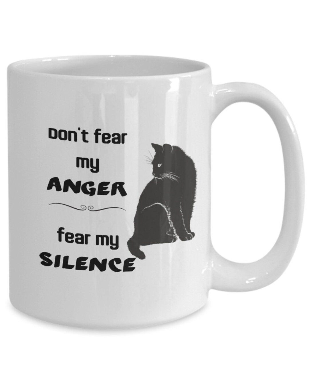 Fun Mug 2 Sizes Don't Fear My Anger, Fear My Silence - Etsy