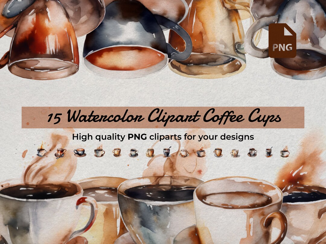 15 Watercolor Clipart PNG Coffee Cups Watercolor Coffee Cups PNG ...