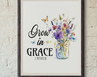 Grow in Grace Digital Download, Christian Art, Christian Poster ...