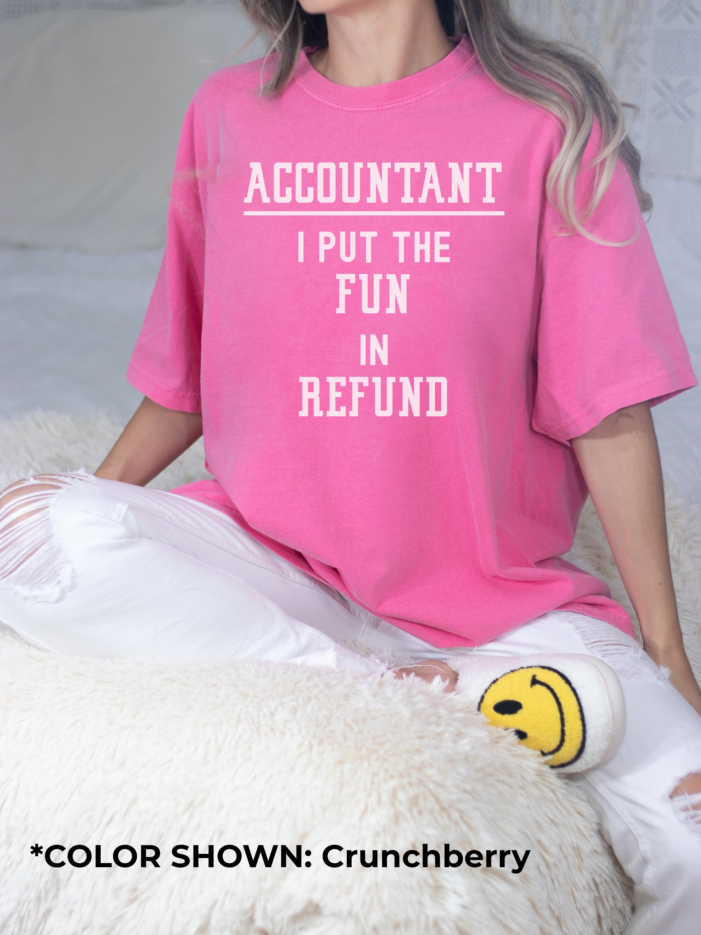 Accountant I Put the Fun in Refund, Funny Tax Season PREMIUM UNISEX ...