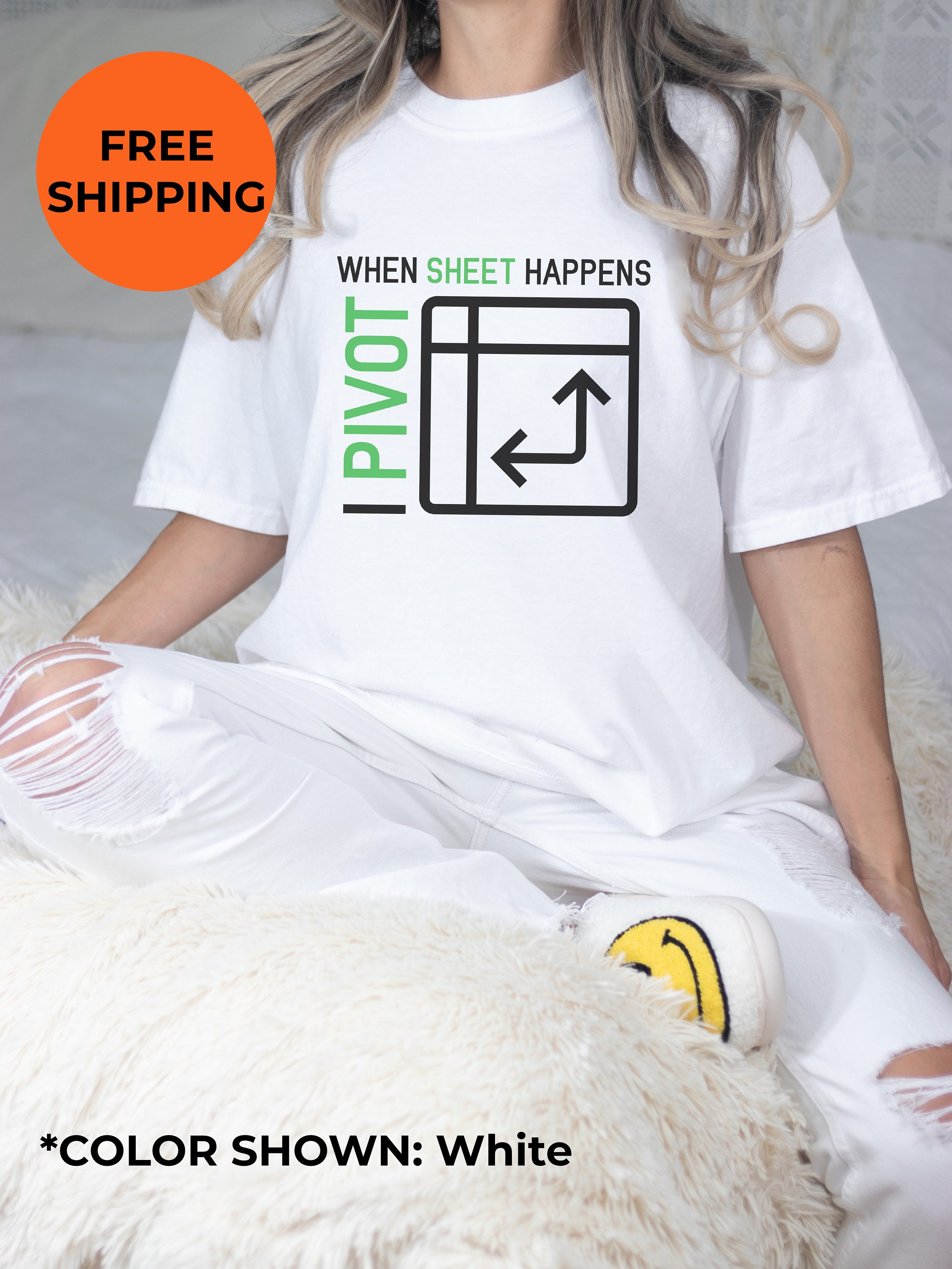 When Sheet Happens I Pivot, Funny Spreadsheet PREMIUM UNISEX Shirt ...